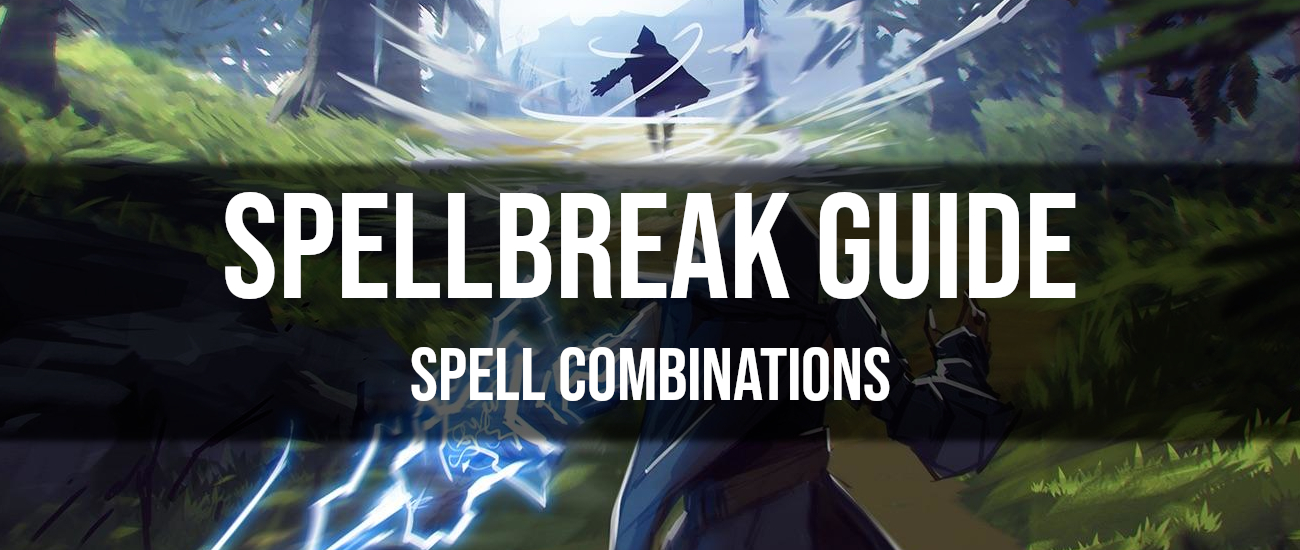 spellbreakspellcombos - Dottz Gaming